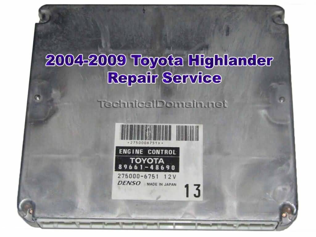 2004-2009 Toyota Highlander ECM repair service